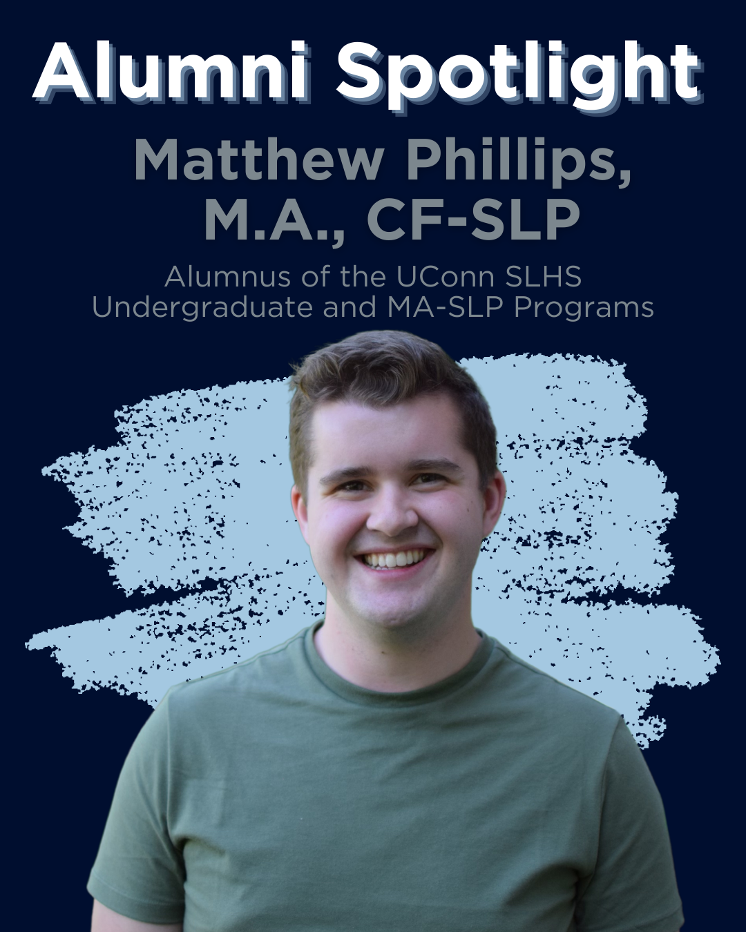 Alumni Spotlight: Matt Phillips, M.A., CF-SLP | Department of Speech ...