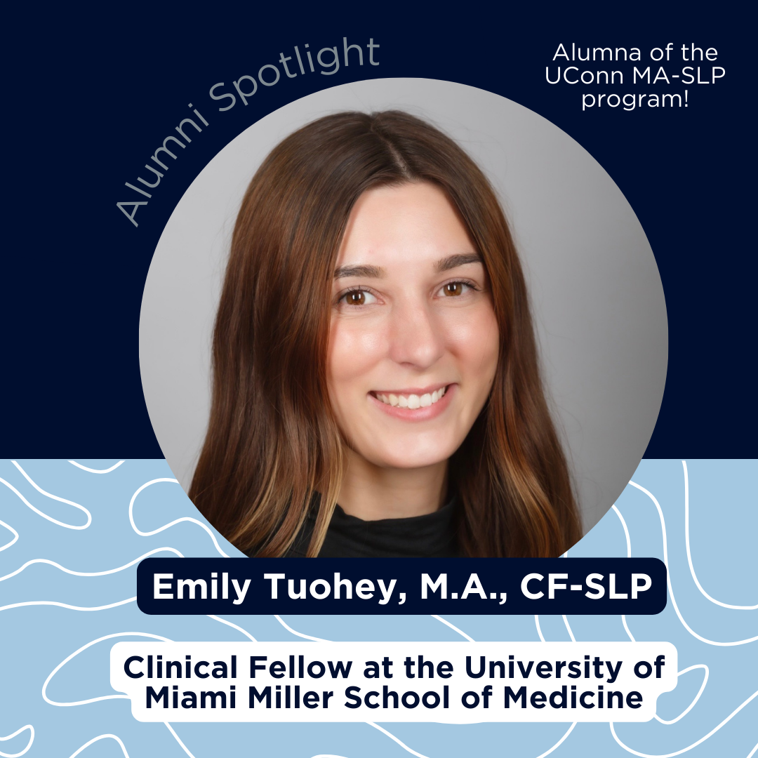 Alumni Spotlight: Emily Tuohey, M.A., CF-SLP | Department of Speech ...